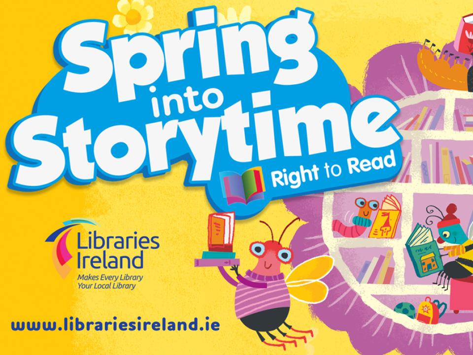 Spring Into Storytime | Libraries Ireland